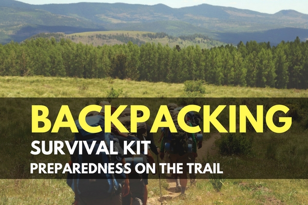 Backpacking Survival Kit – Preparedness on the Trail | TruePrepper