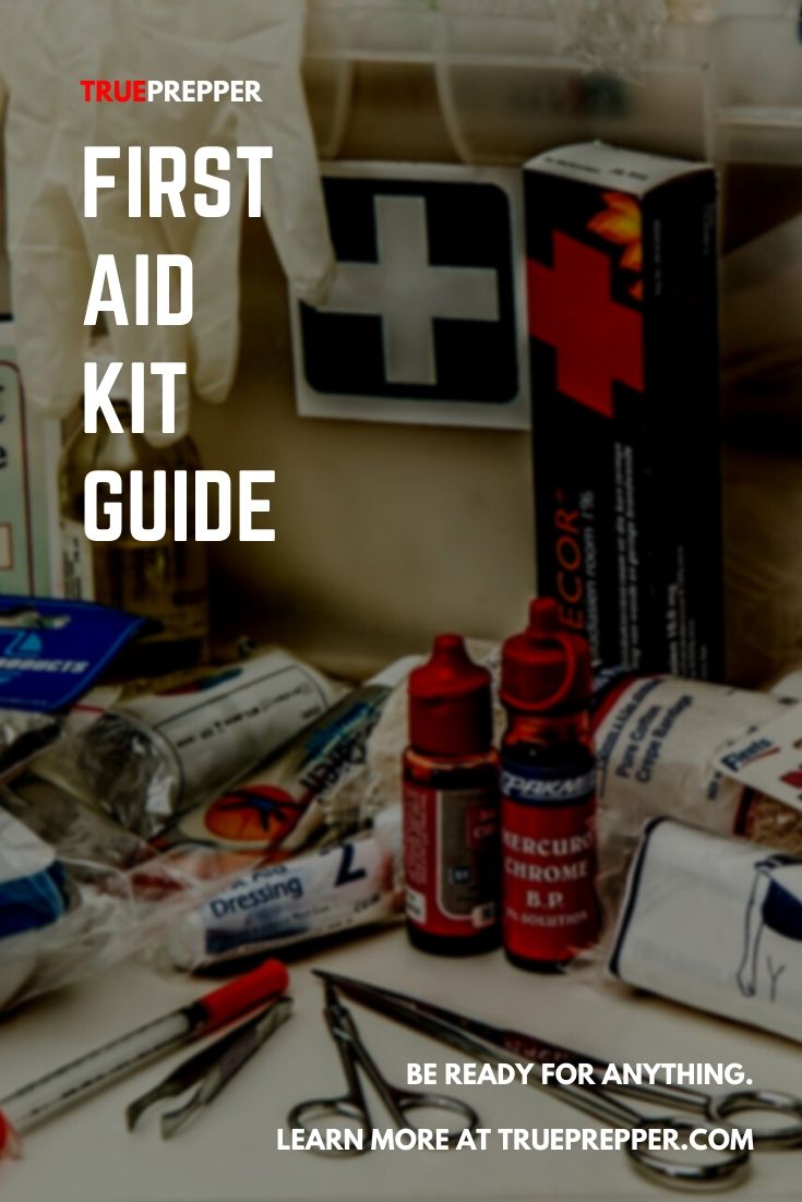 Survival First Aid Kit Guide, Gear, and Checklist [2023] | TruePrepper