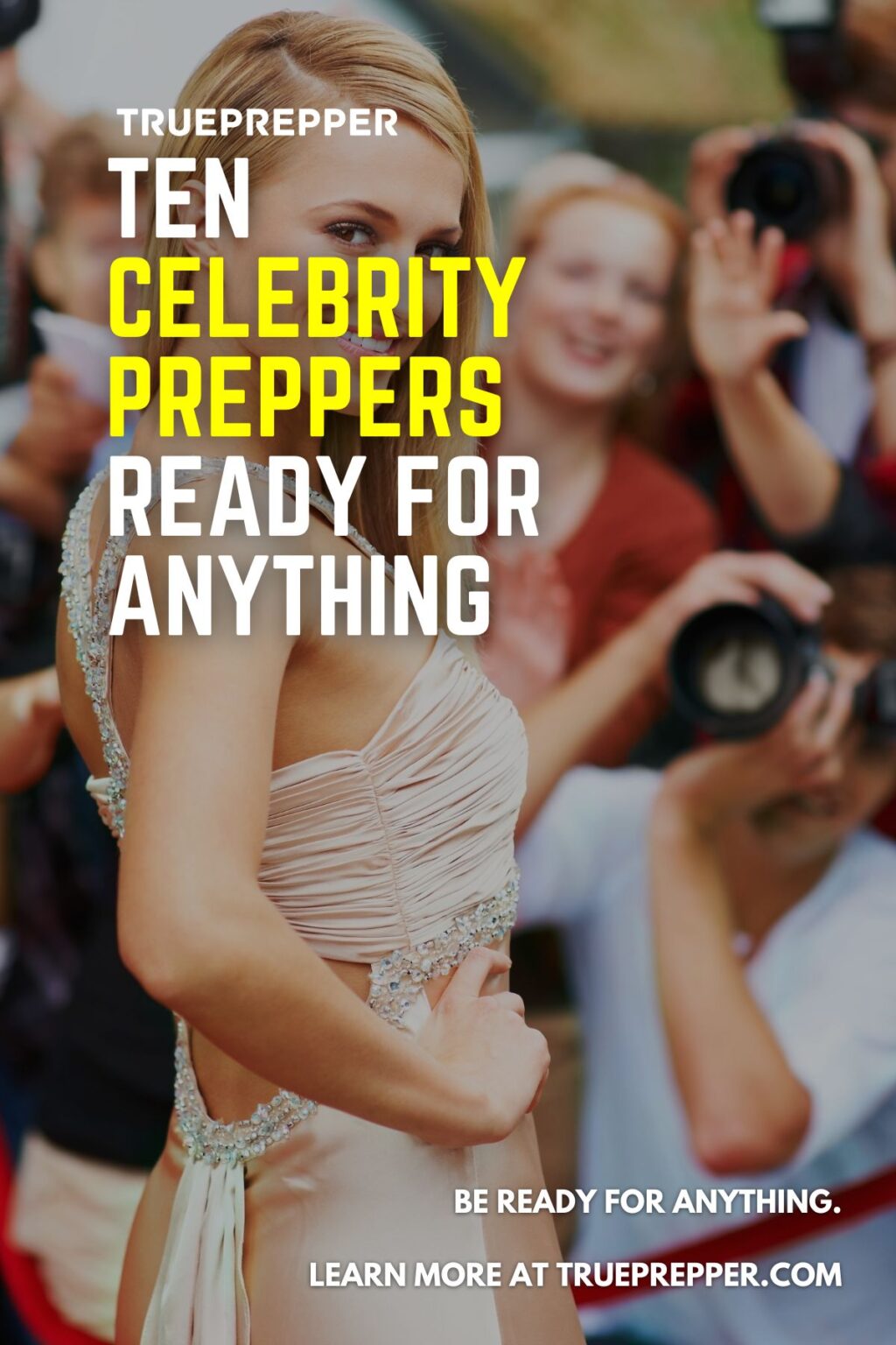 10 Celebrity Preppers Ready for Anything | TruePrepper
