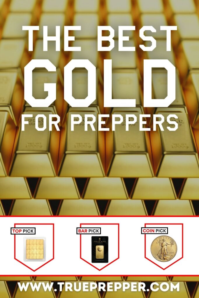 Best Gold for Prepping and Survival | Coins & Bars | TruePrepper